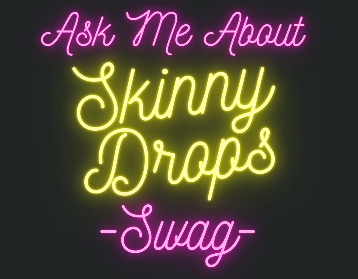 Skinny Drops Swag & Marketing Gear – Page 2 – MyNetworkGear